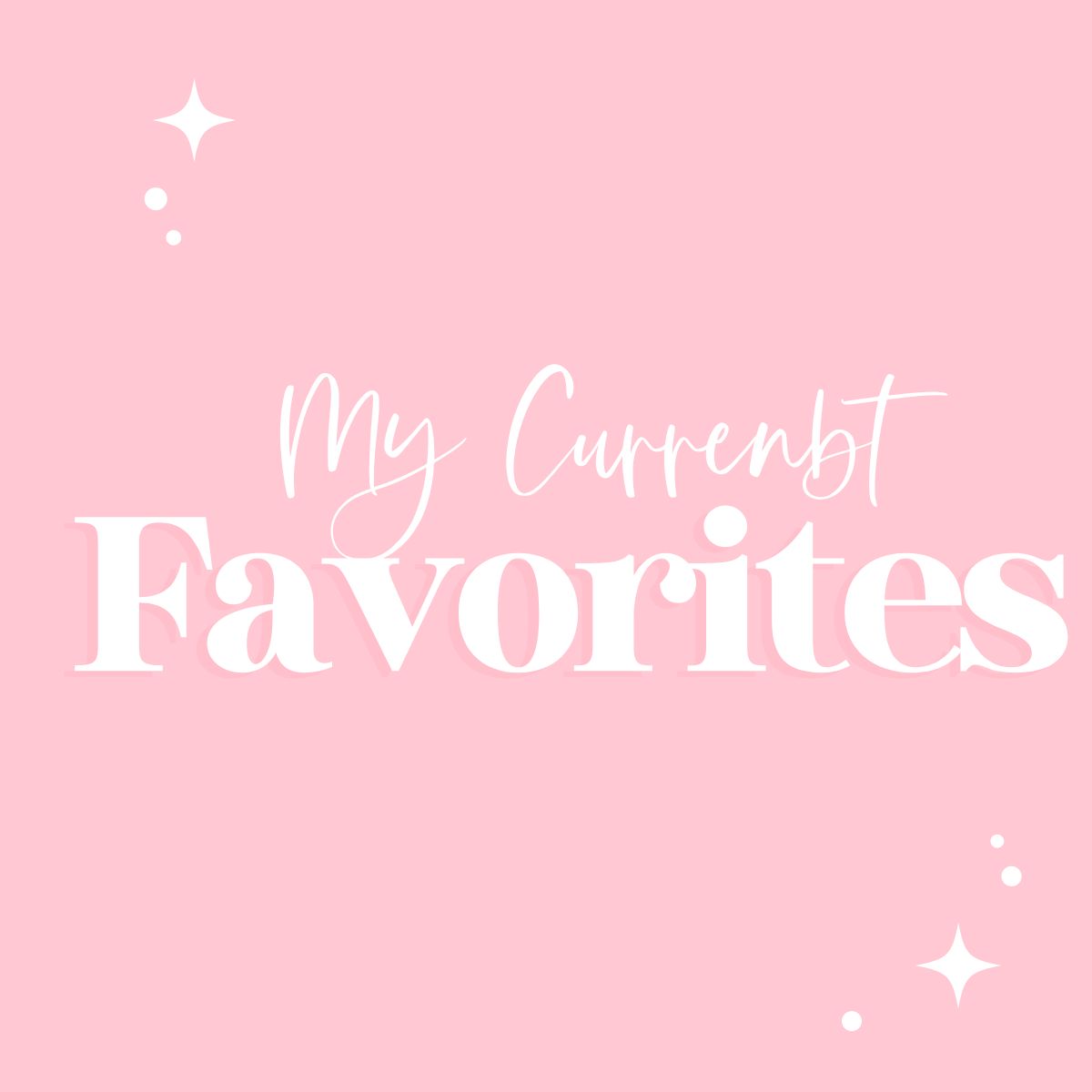 My Current Favorites | PlantlyAddicted